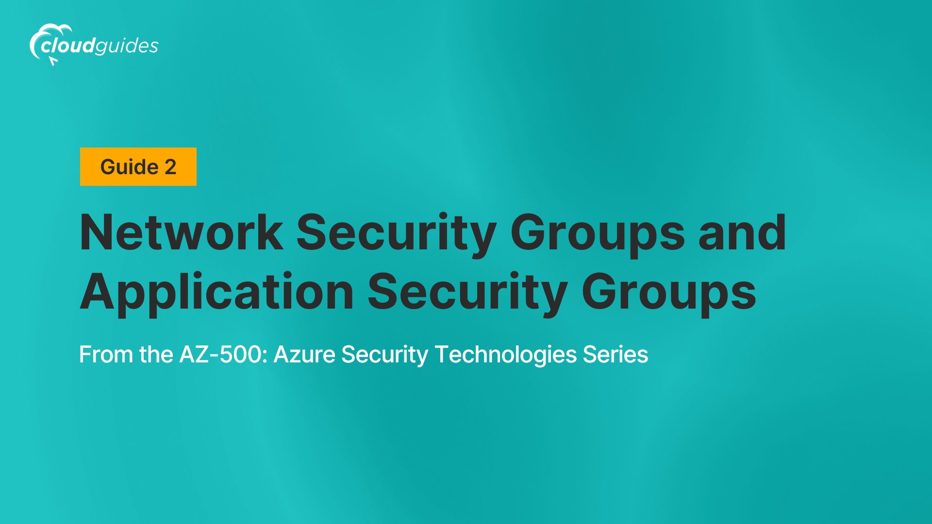 Az 500 Azure Network Security Groups And Application Security Groups